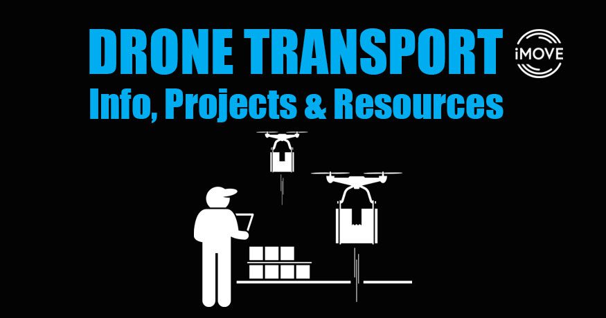 Drone Transport: Info, Projects & Resources | iMOVE Australia
